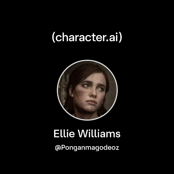 Chat with Ellie Williams | character.ai | AI Chat, Reimagined–Your ...