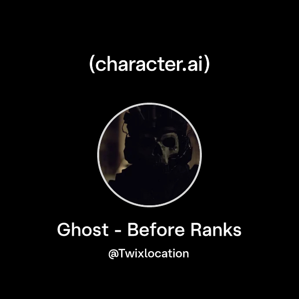 Chat with Ghost - Before Ranks | character.ai | AI Chat, Reimagined ...