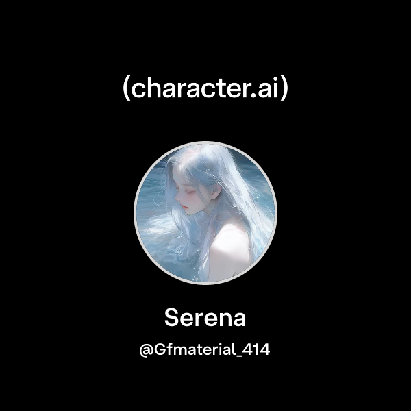 Chat with Serena | character.ai | AI Chat, Reimagined–Your Words. Your ...