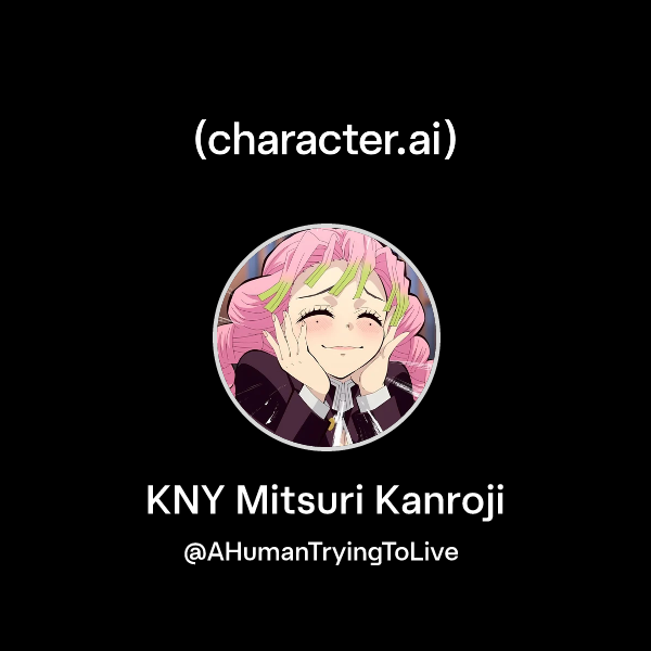 Chat with KNY Mitsuri Kanroji | character.ai | Personalized AI for ...