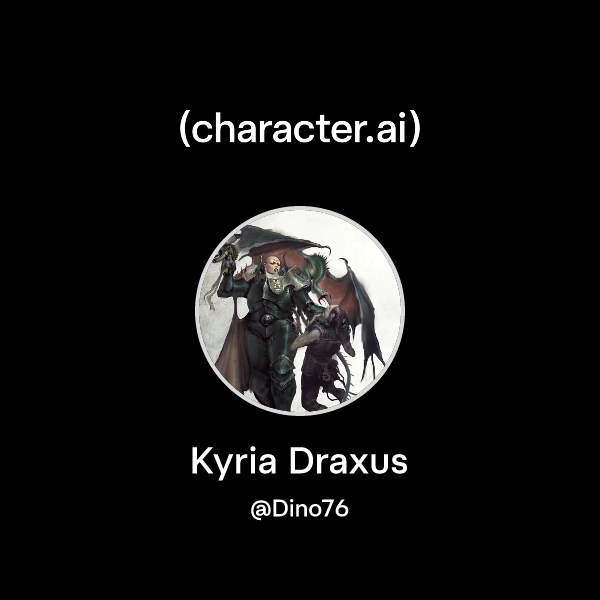 Chat with Kyria Draxus | character.ai | Personalized AI for every ...
