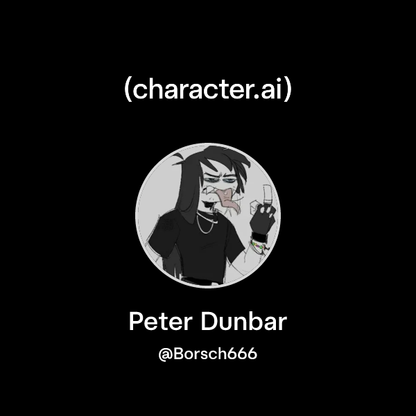 Chat with Peter Dunbar | character.ai | AI Chat, Reimagined–Your Words ...