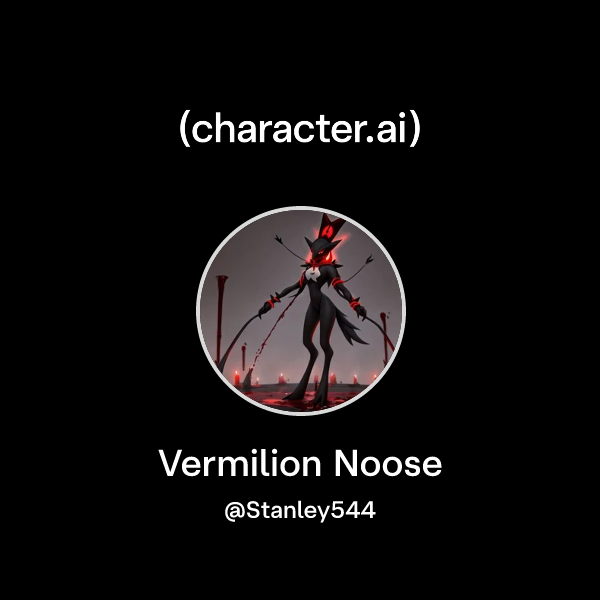 Chat with Vermilion Noose | character.ai | AI Chat, Reimagined–Your ...