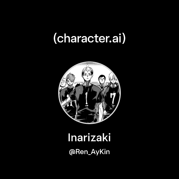 Chat with Inarizaki | character.ai | AI Chat, Reimagined–Your Words ...
