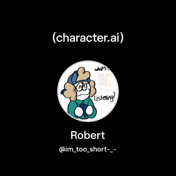 Chat with Robert | character.ai | Personalized AI for every moment of ...
