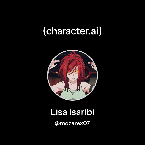Chat with Lisa isaribi | character.ai | AI Chat, Reimagined–Your Words ...