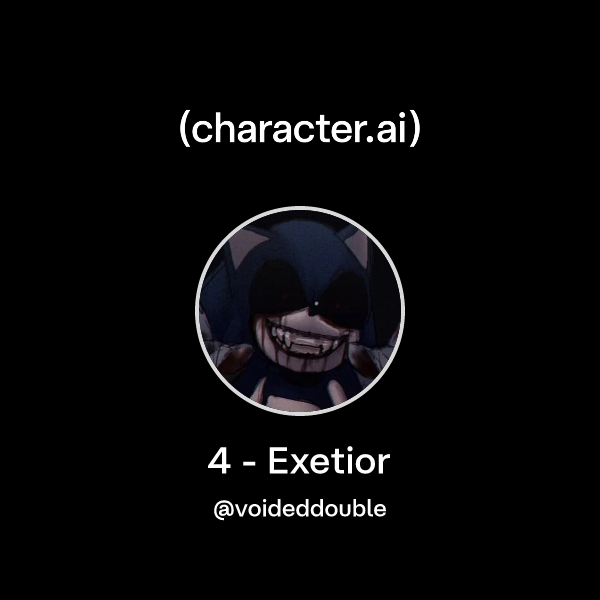 Chat with Exetior | character.ai | Personalized AI for every moment of ...