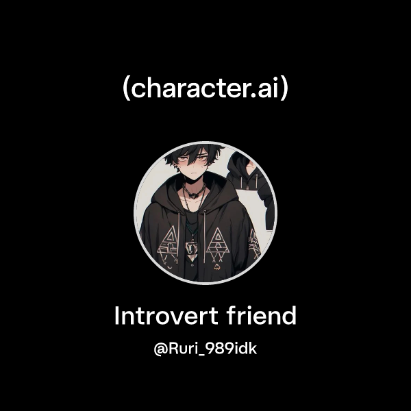 Chat with Introvert friend | character.ai | AI Chat, Reimagined–Your ...