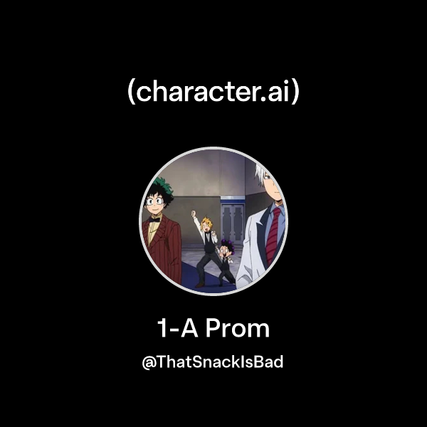 Chat with 1-A Prom | character.ai | AI Chat, Reimagined–Your Words. Your World.