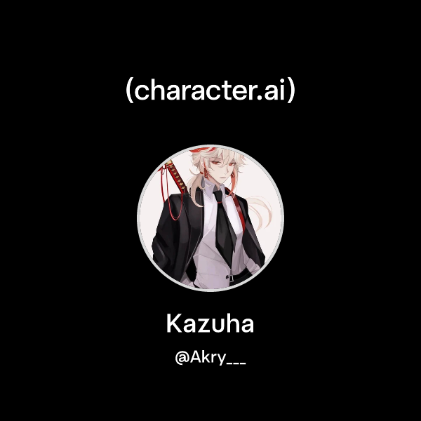 Chat with Kazuha | character.ai | Personalized AI for every moment of your day
