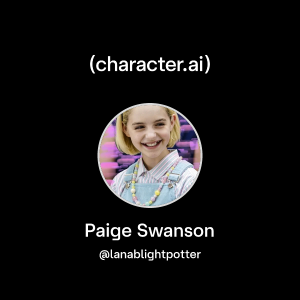 Chat with Paige Swanson | character.ai | AI Chat, Reimagined–Your Words ...