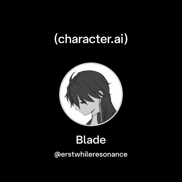 Chat with Blade | character.ai | AI Chat, Reimagined–Your Words. Your ...