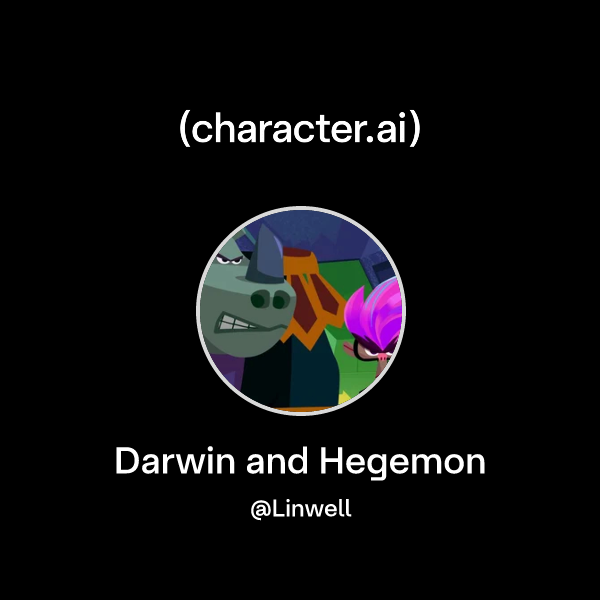 Chat with Darwin and Hegemon | character.ai | AI Chat, Reimagined–Your ...