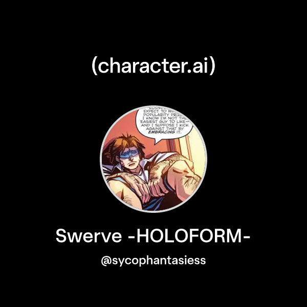 Chat with Swerve -HOLOFORM- | character.ai | AI Chat, Reimagined–Your ...