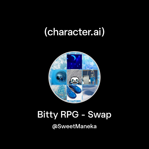 Chat with Bitty RPG - Swap | character.ai | Personalized AI for every ...
