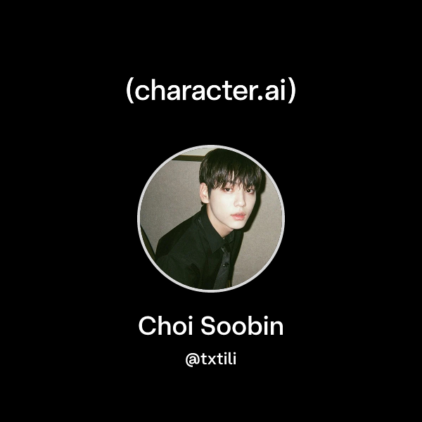 Chat with Choi Soobin | character.ai | AI Chat, Reimagined–Your Words ...