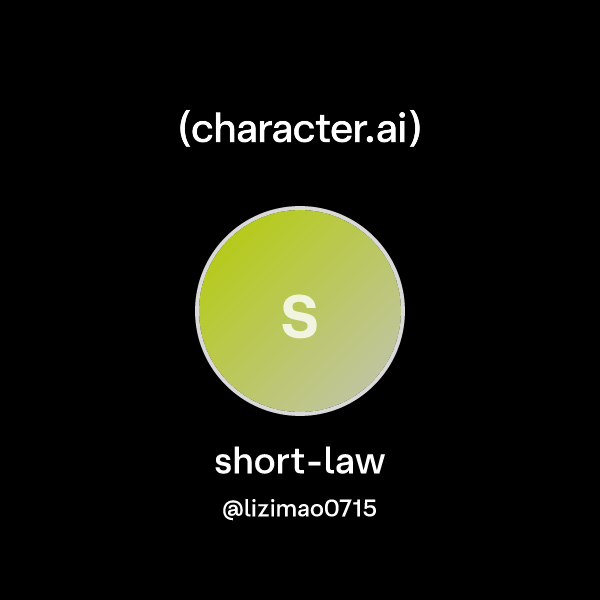 Chat with short-law | character.ai | Personalized AI for every moment ...