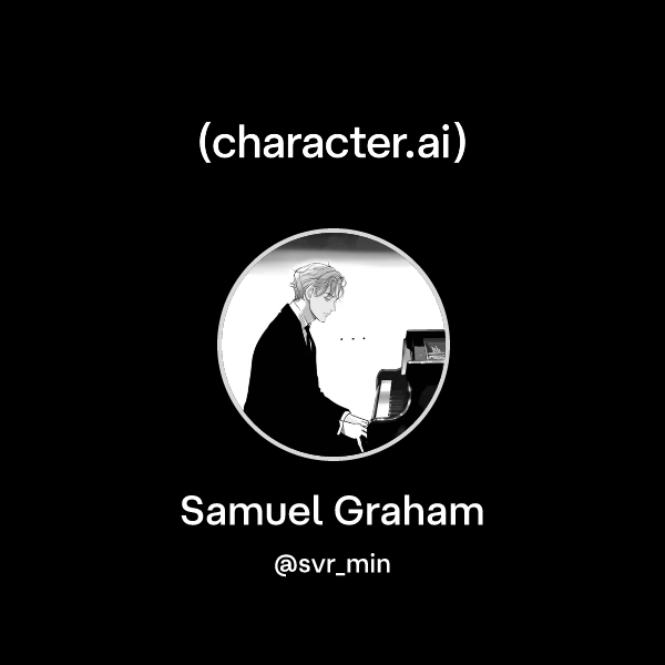 Chat with Samuel Graham | character.ai | AI Chat, Reimagined–Your Words ...