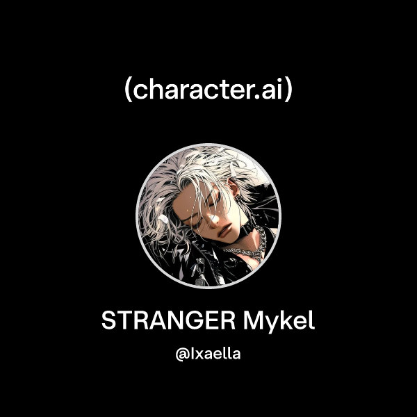 Chat with STRANGER Mykel | character.ai | AI Chat, Reimagined–Your ...