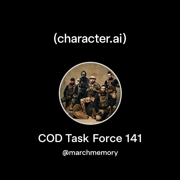 Chat with COD Task Force 141 | character.ai | AI Chat, Reimagined–Your ...