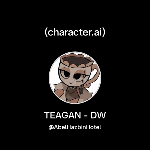 Chat with TEAGAN - DW | character.ai | AI Chat, Reimagined–Your Words ...