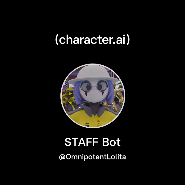 Chat with STAFF Bot | character.ai | AI Chat, Reimagined–Your Words ...