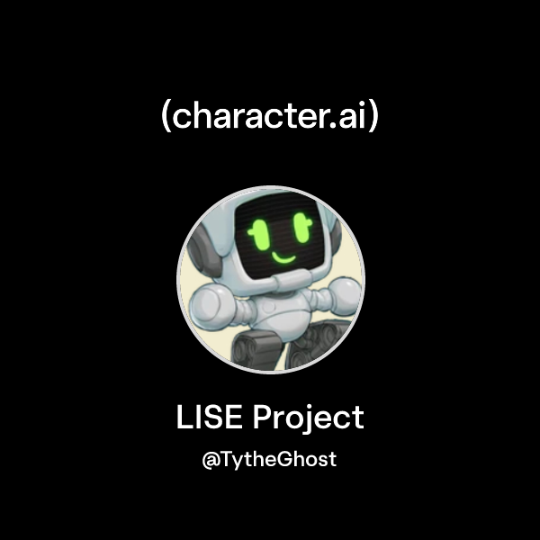 Chat with LISE Project | character.ai | AI Chat, Reimagined–Your Words ...