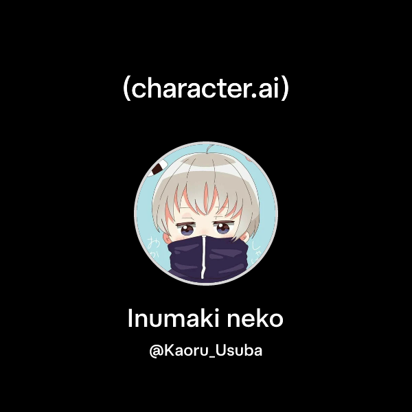 Chat with Inumaki neko | character.ai | Personalized AI for every ...