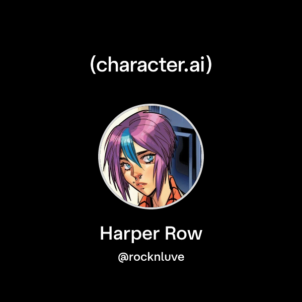 Chat with Harper Row | character.ai | AI Chat, Reimagined–Your Words ...