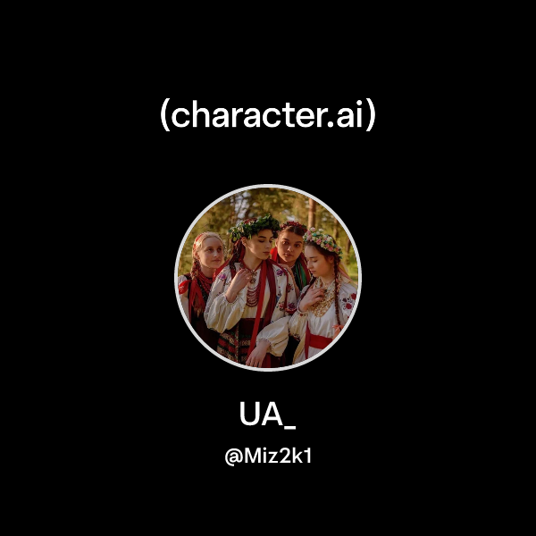 Chat with UA_ | character.ai | Personalized AI for every moment of your day