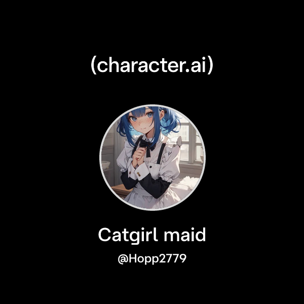 Chat with Catgirl maid | character.ai | AI Chat, Reimagined–Your Words ...