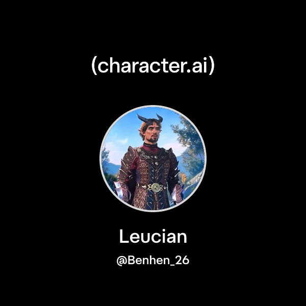 Chat with Leucian | character.ai | AI Chat, Reimagined–Your Words. Your ...