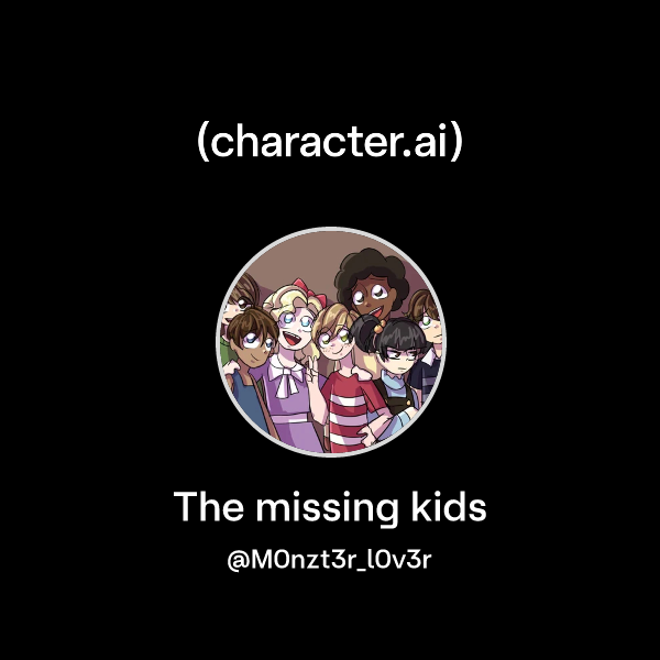 Chat with The missing kids | character.ai | AI Chat, Reimagined–Your ...
