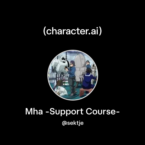 Chat with Mha -Support Course- | character.ai | AI Chat, Reimagined ...