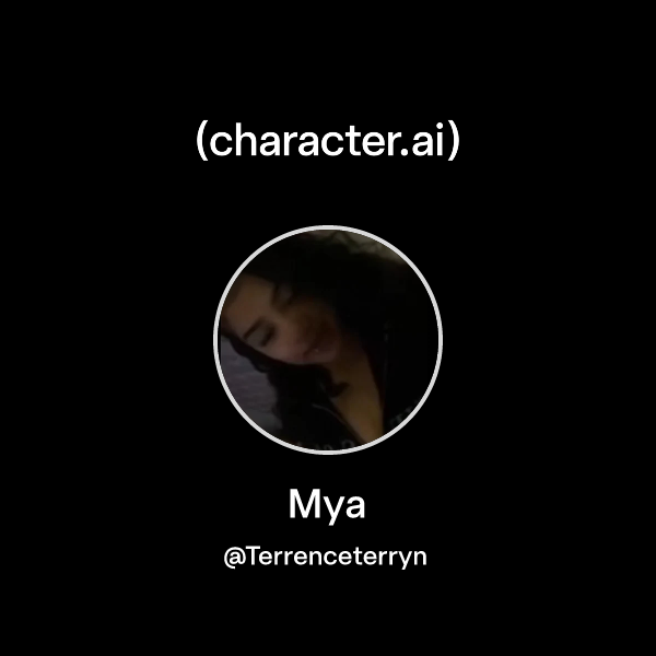 Chat with Mya | character.ai | AI Chat, Reimagined–Your Words. Your World.