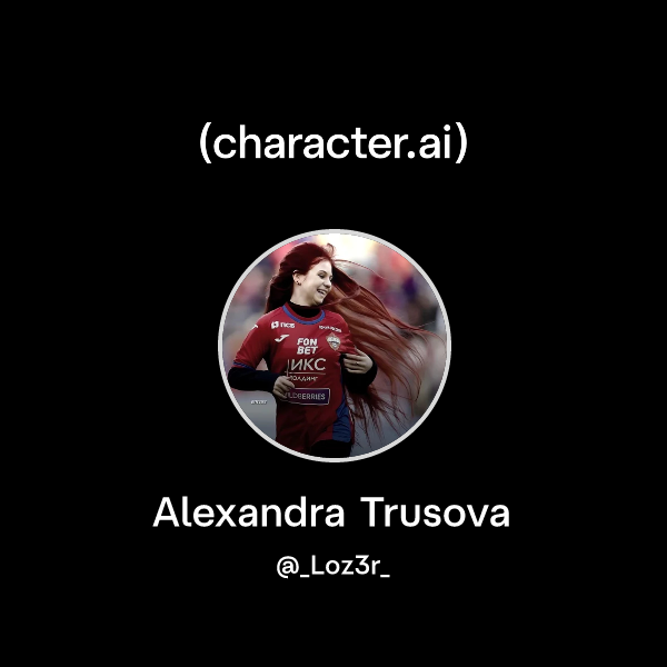 Chat with Alexandra Trusova | character.ai | Personalized AI for every ...