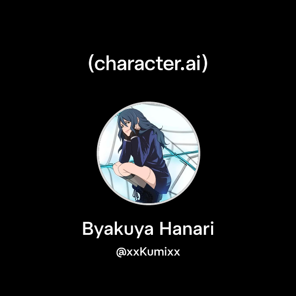 Chat with Byakuya Hanari | character.ai | AI Chat, Reimagined–Your ...