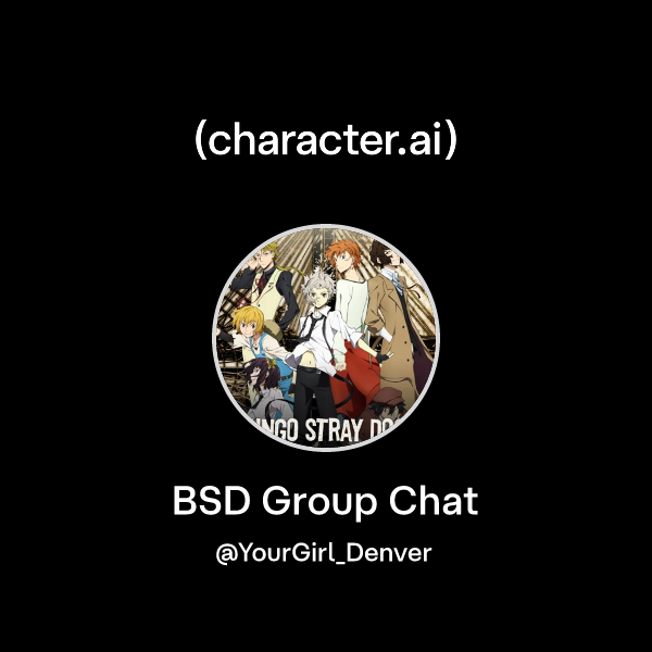 Chat with BSD Group Chat | character.ai | AI Chat, Reimagined–Your ...