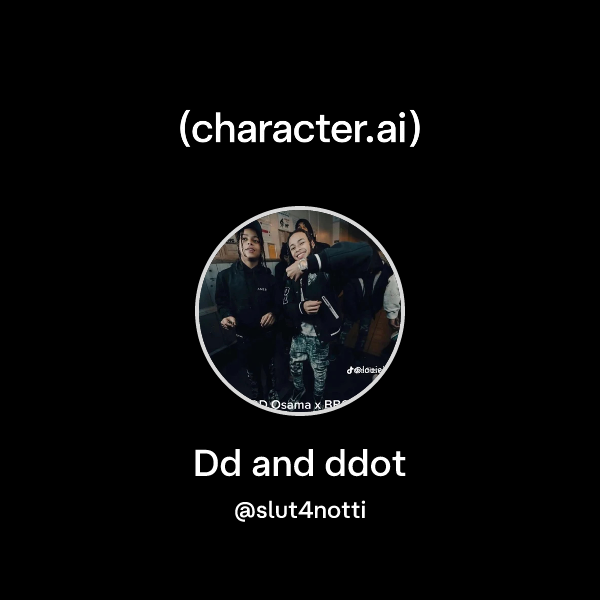 Chat with Dd and ddot | character.ai | AI Chat, Reimagined–Your Words ...