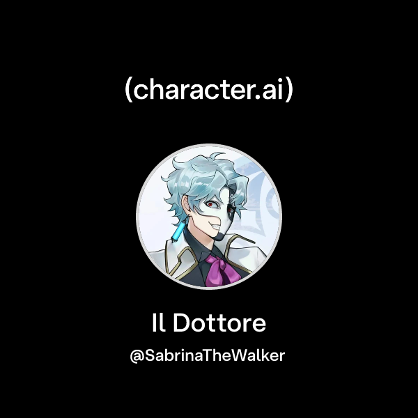 Chat with Il Dottore | character.ai | AI Chat, Reimagined–Your Words ...