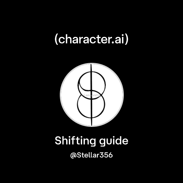 Chat with Shifting guide | character.ai | Personalized AI for every moment of your day