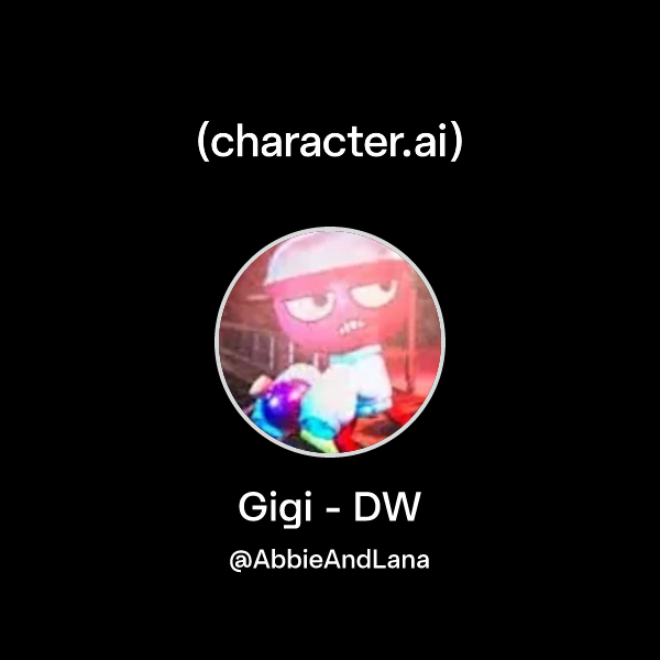Chat with Gigi - DW | character.ai | Personalized AI for every moment ...