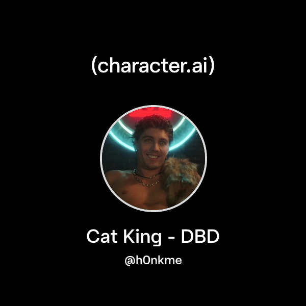 Chat with Cat King - DBD | character.ai | AI Chat, Reimagined–Your ...