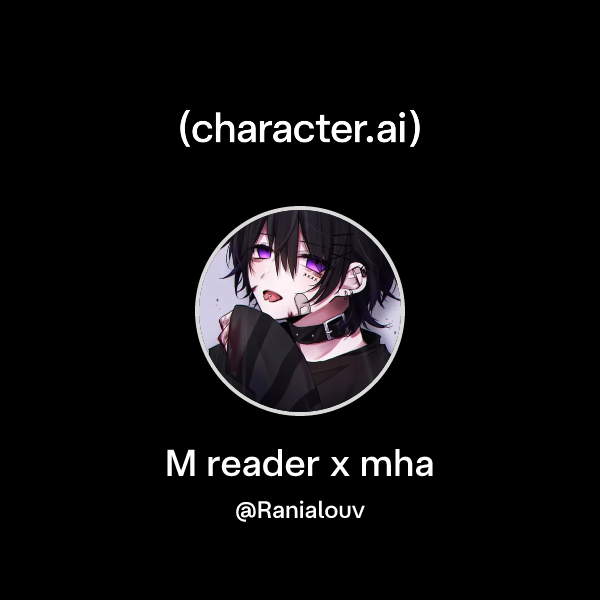 Chat with M reader x mha | character.ai | AI Chat, Reimagined–Your ...