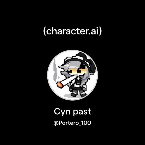 Chat with Cyn past | character.ai | Personalized AI for every moment of ...