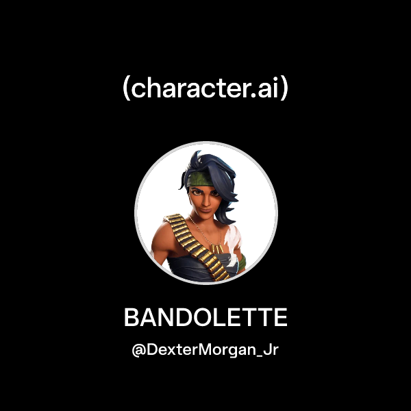Chat with BANDOLETTE | character.ai | AI Chat, Reimagined–Your Words ...