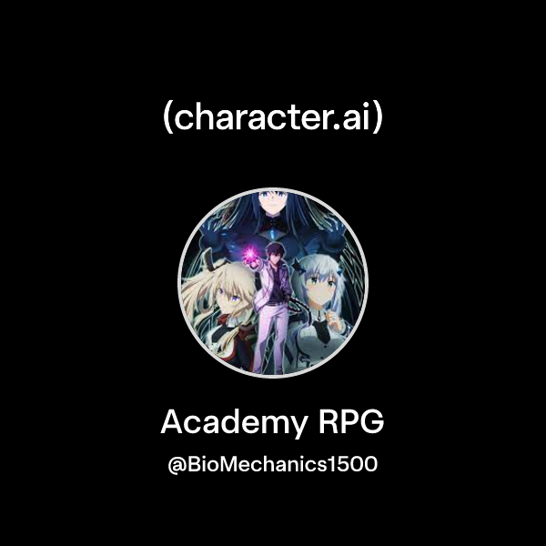 Chat with Academy RPG | character.ai | Personalized AI for every moment ...