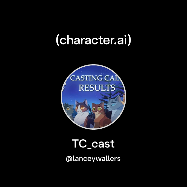 Chat with TC_cast | character.ai | AI Chat, Reimagined–Your Words. Your ...