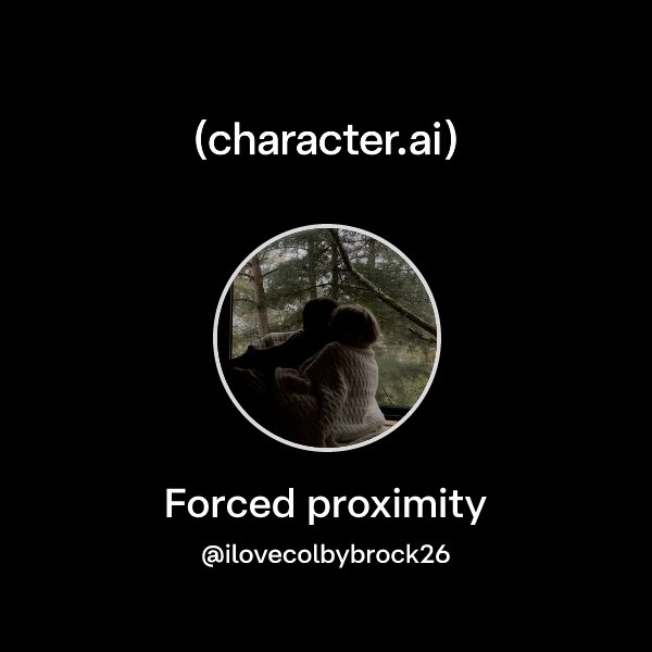 Chat with Forced proximity | character.ai | AI Chat, Reimagined–Your ...