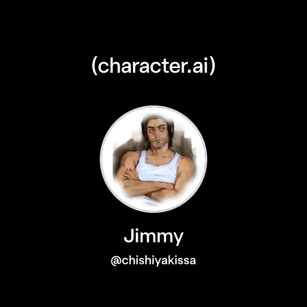 Chat with Jimmy | character.ai | Personalized AI for every moment of ...
